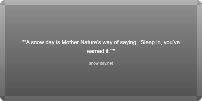 100+ Snow Day Quotes to Warm Your Heart | Winter Inspiration